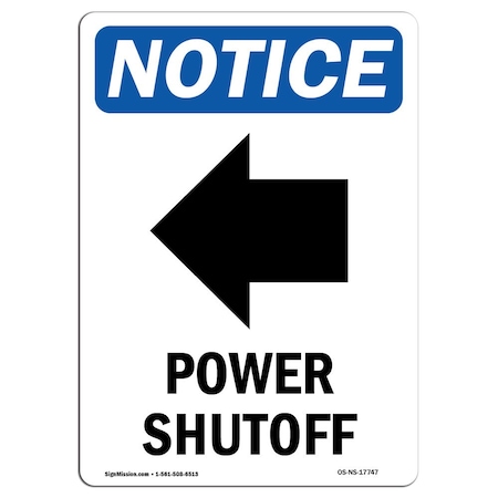 Signmission Safety Sign, OSHA Notice, 24" Height, Power Shutoff (Left ...
