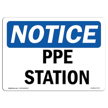 Signmission OSHA Notice Sign, PPE Station, 10in X 7in Decal, 10" W, 7 ...
