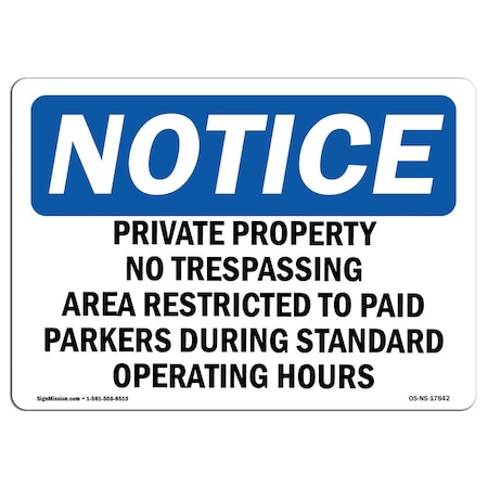 Signmission OSHA Notice Sign, 3.5" H, 5" W, Private Property No ...