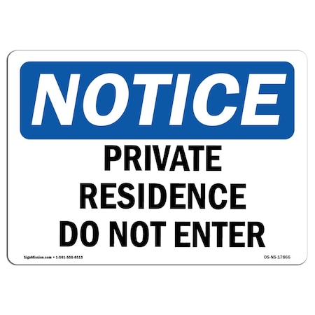 Signmission OSHA Notice Sign, 12" H, 18" W, Rigid Plastic, Private ...