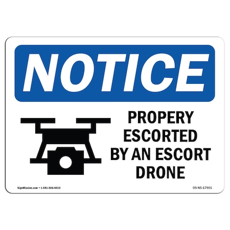Signmission OSHA Notice Sign, 3.5" H, 5" W, Property Protected By An ...