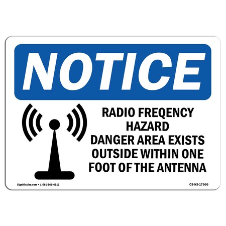 Signmission OSHA Notice Sign, 12" H, 18" W, Aluminum, Radio Frequency ...