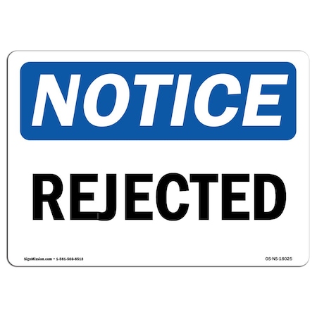 Signmission Safety Sign, OSHA Notice, 12" Height, Rigid Plastic ...