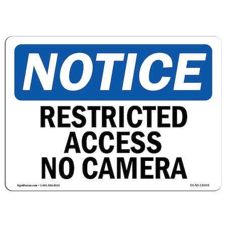 Signmission Safety Sign, OSHA Notice, 3.5" Height, 5" Width, Restricted ...