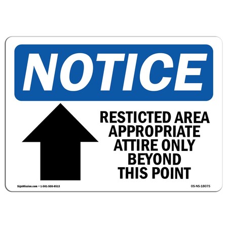Signmission OSHA Notice Sign, 7" Height, 10" Width, Restricted Area ...