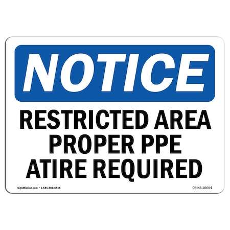Signmission Sign, 12" H, 18" W, Restricted Area Proper O.R. Attire ...