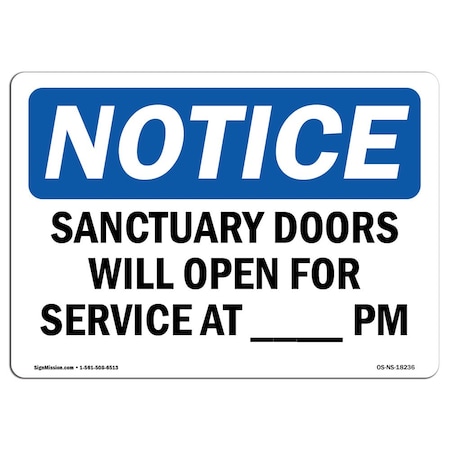 Signmission OSHA Notice Sign, 7" H, Rigid Plastic, Sanctuary Doors Will ...