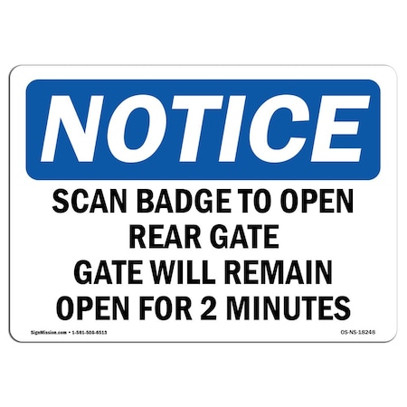 Signmission Safety Sign, OSHA Notice, 18" Height, Scan Badge To Open ...