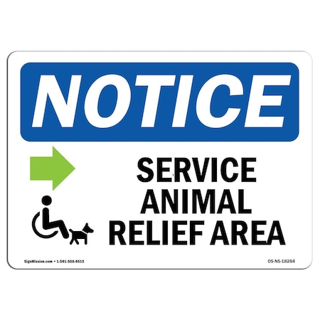 Signmission OSHA Sign, 18" H, Service Animal Relief Area (Right Sign ...