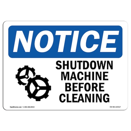 Signmission OSHA Sign, Shutdown Machine Before Cleaning With Symbol ...