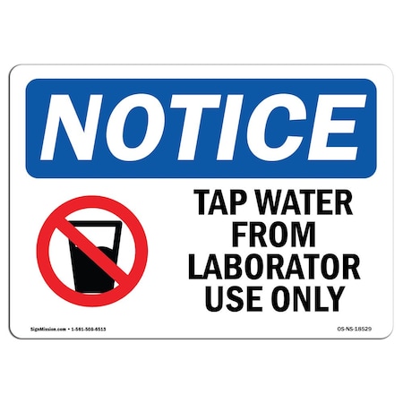 Signmission Safety Sign, OSHA Notice, 18" Height, Tap Water For ...