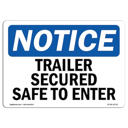 Signmission Safety Sign, OSHA Notice, 12" Height, Aluminum, Trailer ...