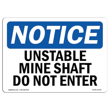 Signmission Safety Sign, OSHA Notice, 12" Height, 18" Width, Unstable ...