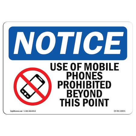 Signmission Safety Sign, OSHA Notice, 7" Height, Use Of Mobile Phones ...