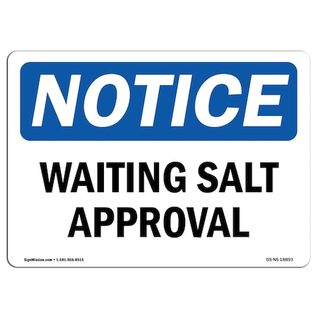 Signmission Safety Sign, OSHA Notice, 18" Height, Rigid Plastic ...