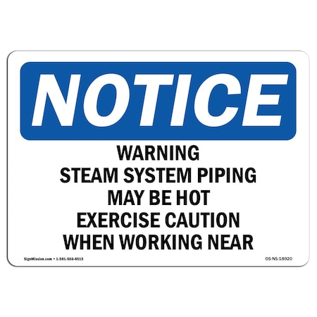 Signmission OSHA Sign, Warning Steam System Piping May Be Hot Exercise ...