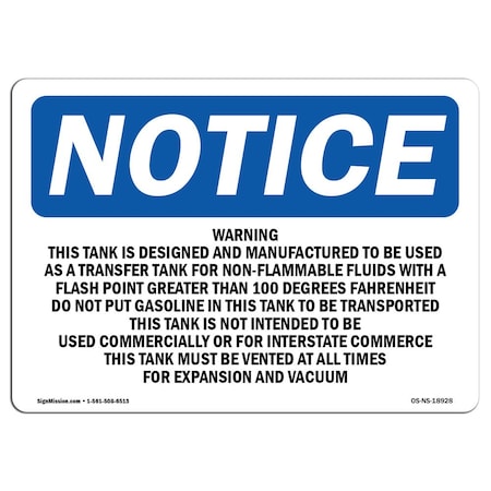Signmission OSHA Sign, 18" H, Rigid Plastic, Warning This Tank Is ...