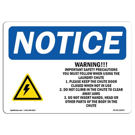 Signmission Safety Sign, OSHA Notice, 12" Height, Warning! Important ...