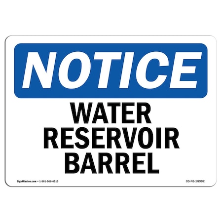 Signmission Safety Sign, OSHA Notice, 10" Height, Aluminum, Water ...