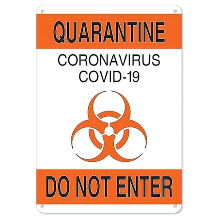 Signmission OSHA Sign, Quarantine Do Not Enter 1, 14in X 10in Aluminum ...