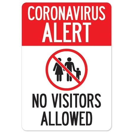 Signmission Public Safety Sign, Coronavirus Alert No Visitors Allowed ...