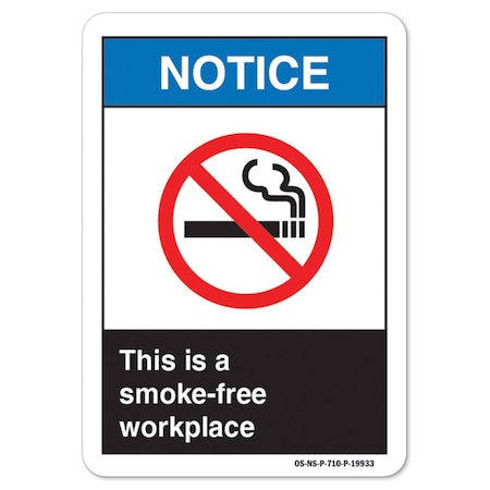 Signmission ANSI Sign, This Is Smoke-Free Workplace, 24in X 18in ...