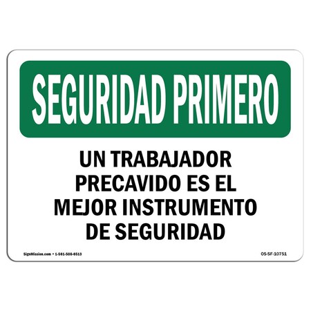 Signmission OSHA SAFETY FIRST Sign, Careful Worker Best Safety Spanish ...