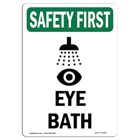 Signmission Safety Sign, OSHA SAFETY FIRST, 5" Height, Eye Bath ...