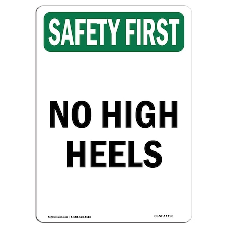 Signmission OSHA SAFETY FIRST Sign, No High Heels, 10in X 7in Decal, 7 ...