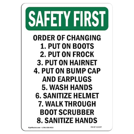 Signmission OSHA SAFETY FIRST Sign, Order Of Changing 1. Put On Boots ...