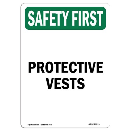 Signmission OSHA SAFETY FIRST Sign, Protective Vests, 18in X 12in ...