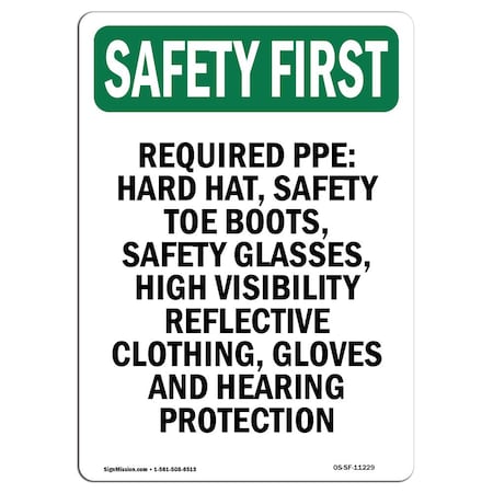 Signmission OSHA SAFETY FIRST Sign, Required PPE Hard Hat Safety, 24in ...