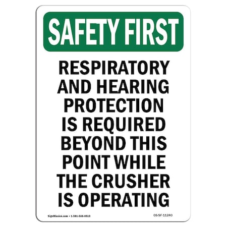 Signmission OSHA Sign, Respiratory And Hearing Protection, 10in X 7in ...