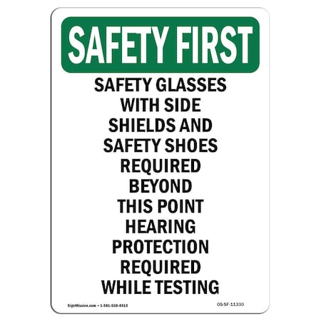 Signmission OSHA SAFETY FIRST Sign, Safety Glasses W/ Side Shields, 5in ...