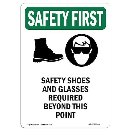 Signmission OSHA SAFETY FIRST Sign, Safety Shoes And Glasses W/ Symbol ...