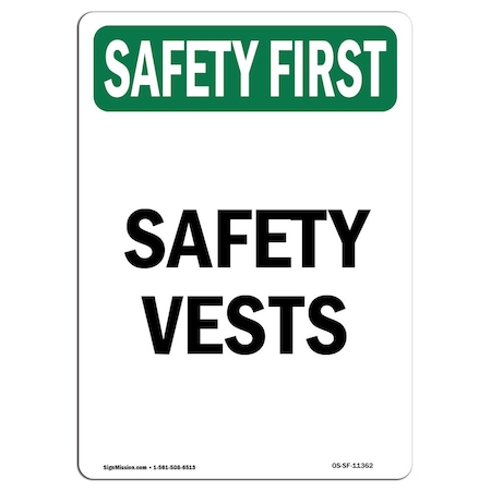 Signmission OSHA SAFETY FIRST Sign, Safety Vests, 14in X 10in Aluminum ...