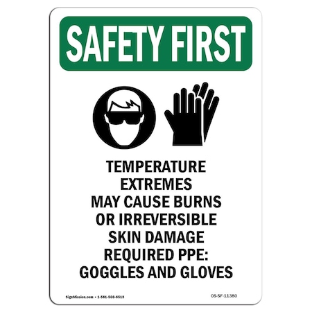 Signmission Safety Sign, OSHA SAFETY FIRST, 5" Height, Temperature ...