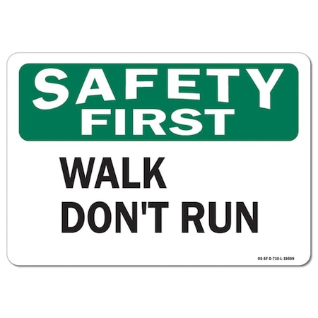 Signmission OSHA Safety First Decal, safeT, 18in X 12in Decal, 12" W ...