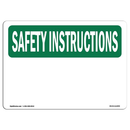 Signmission OSHA SAFETY INSTRUCTIONS Sign, SAFETY INSTRUCTIONS, 14in X ...