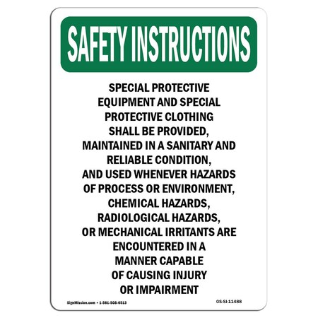 Signmission OSHA INSTRUCTIONS Sign, Special Protective Equipment, 24in ...