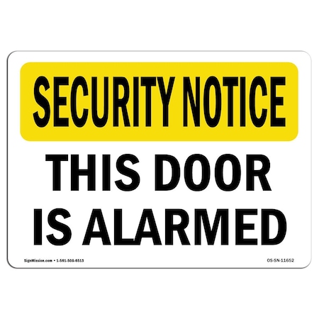 Signmission Safety Sign, OSHA SECURITY NOTICE, 18" Height, 24" Width ...