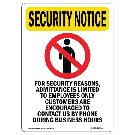 Signmission Safety Sign, OSHA SECURITY NOTICE, 18" Height, For Security ...