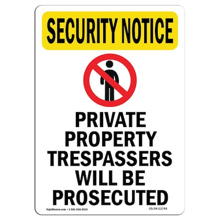 Signmission OSHA Security Sign, 24" H, 18" W, Aluminum, Private ...