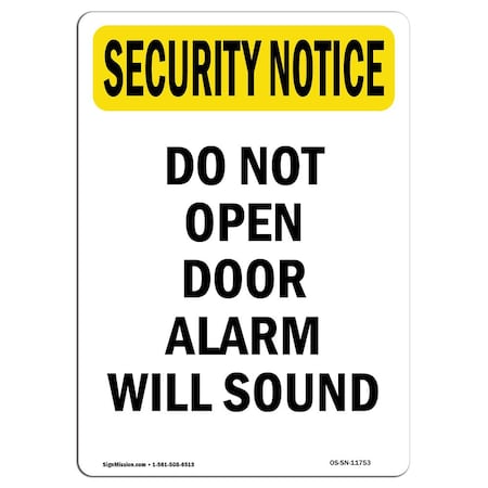 Signmission Safety Sign, OSHA SECURITY NOTICE, 7" Height, Do Not Open ...