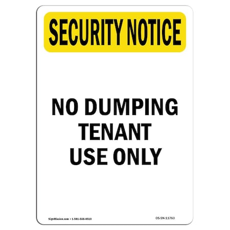Signmission Safety Sign, OSHA SECURITY NOTICE, 18" Height, No Dumping ...