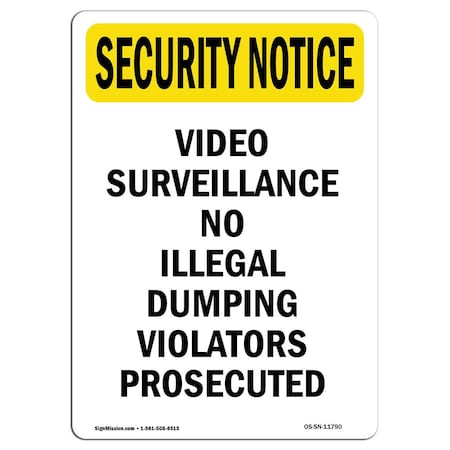 Signmission Safety Sign, OSHA SECURITY NOTICE, 5" Height, Video ...