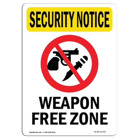 Signmission Safety Sign, OSHA SECURITY NOTICE, 18" Height, Weapon Free ...