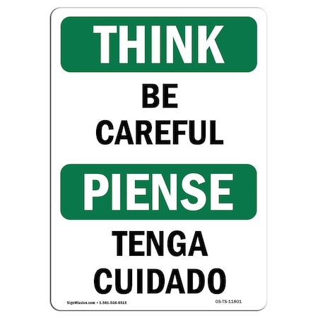 Signmission OSHA THINK Sign, Be Careful, 14in X 10in Aluminum, 10" W ...