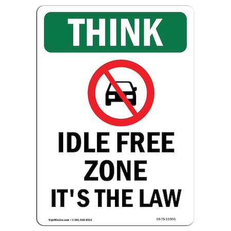 Signmission OSHA THINK Sign, Idle Free Zone It's The Law W/ Symbol ...