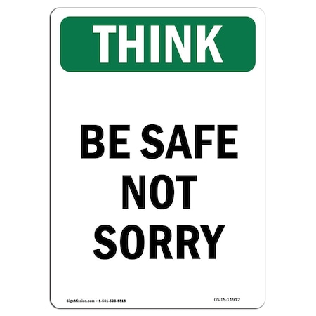 Signmission OSHA THINK Sign, Be Safe Not Sorry, 5in X 3.5in Decal, 3.5 ...